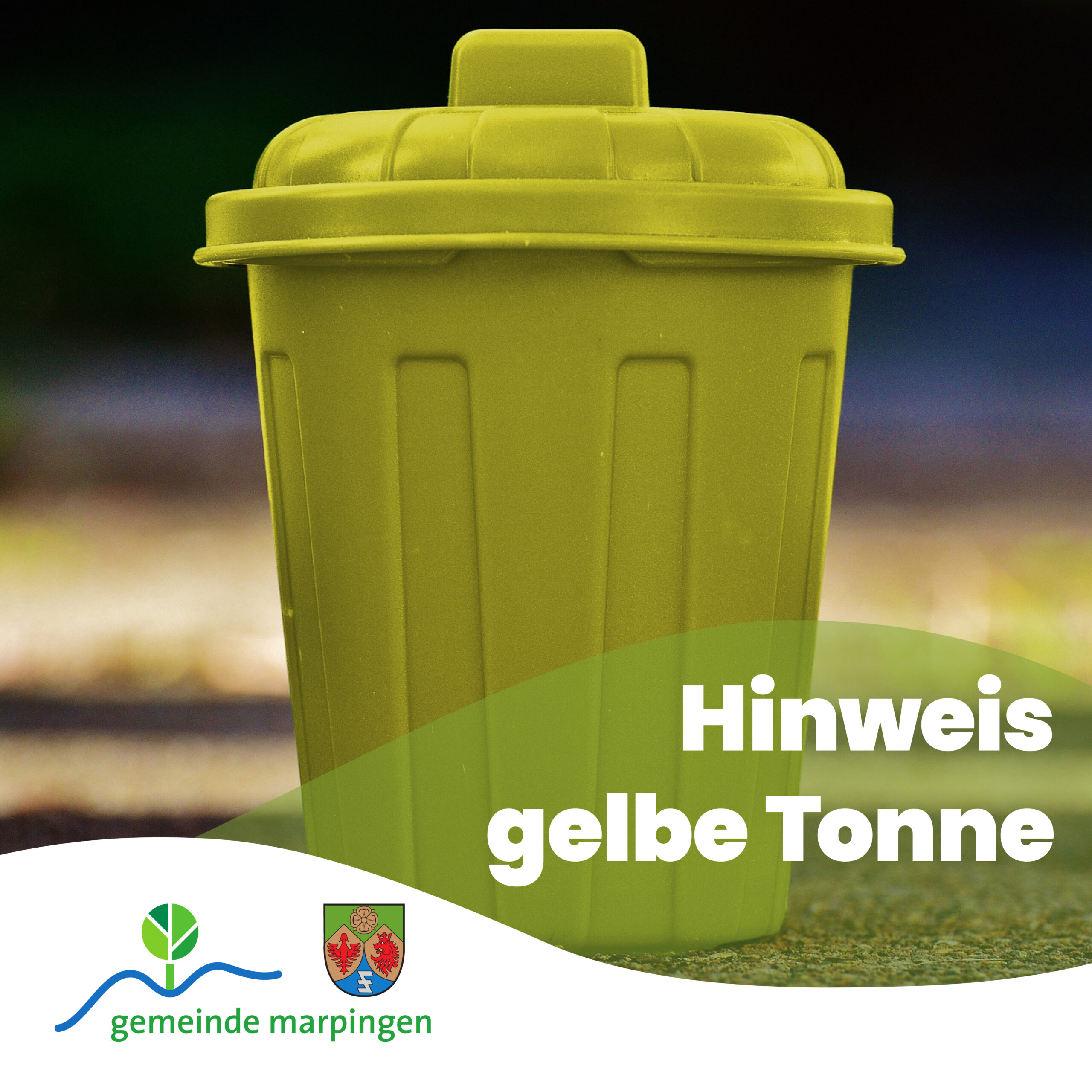 Hinweis Gelbe Tonne Gemeinde MarpingenGemeinde Marpingen Hinweis Gelbe Tonne Gemeinde MarpingenGemeinde Marpingen