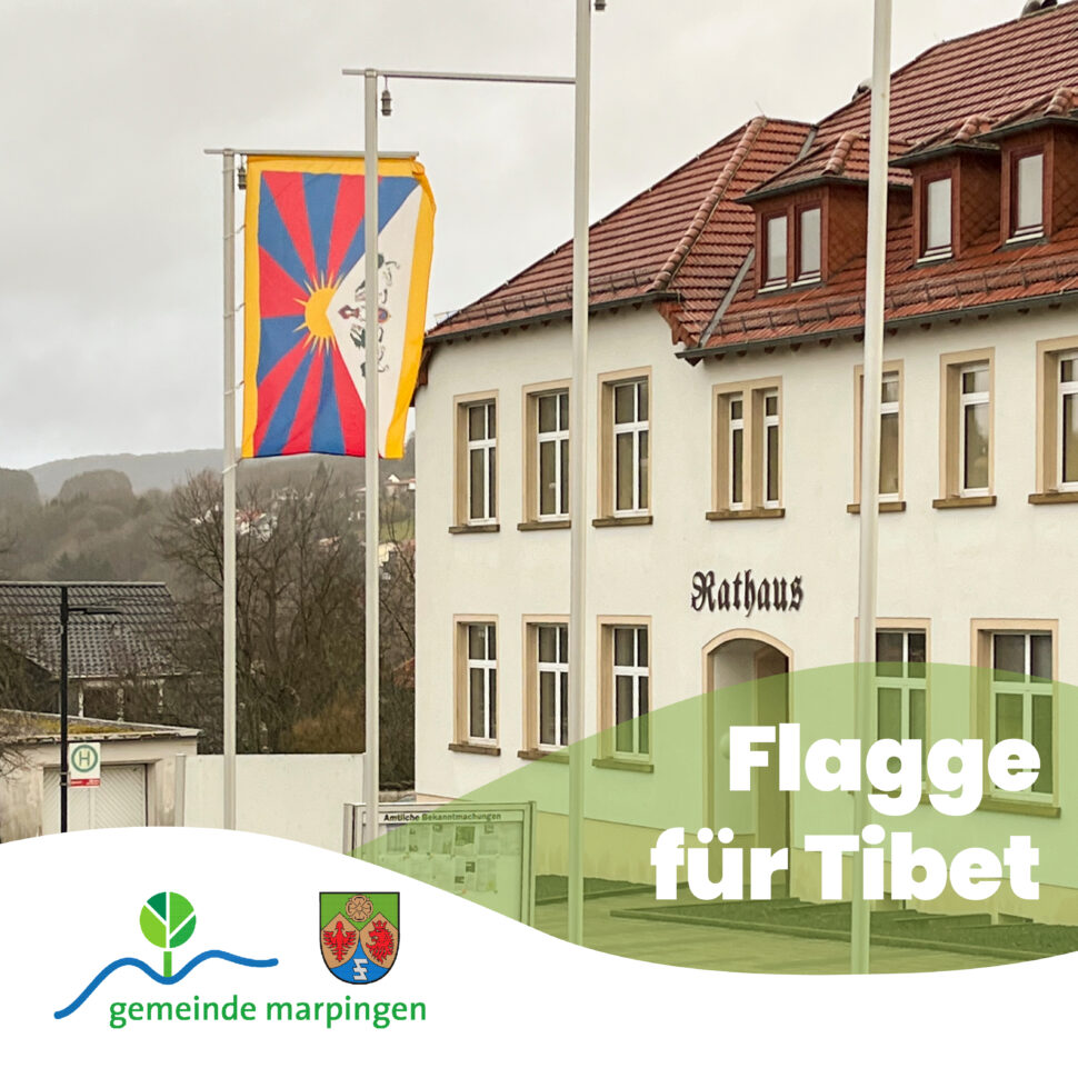 Flagge zeigen für Tibet! - Gemeinde MarpingenGemeinde Marpingen